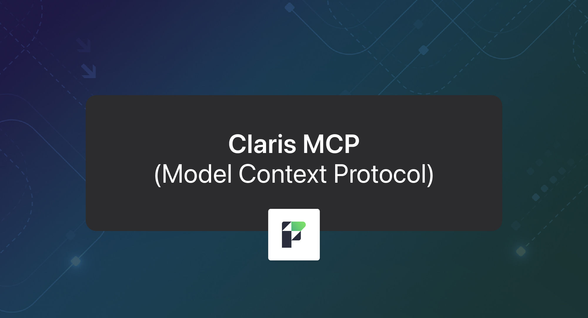 Why MCP matters for Claris FileMaker developers.
