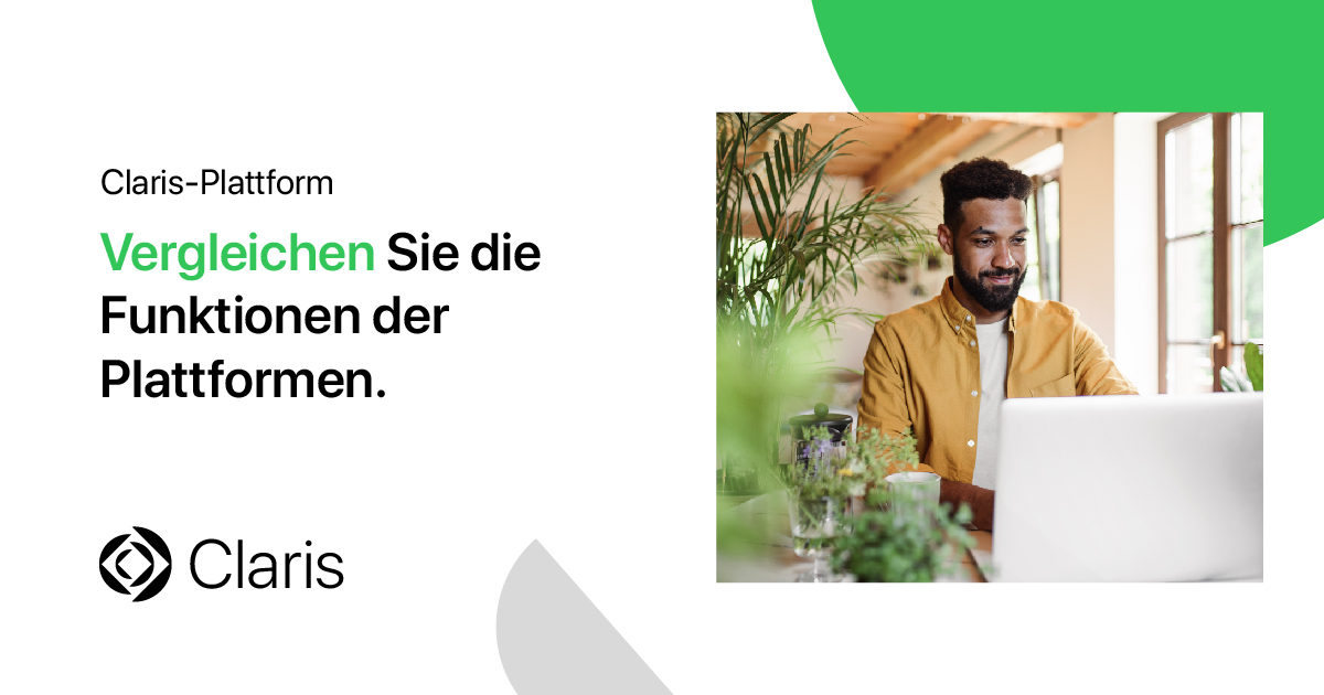 Vergleichen Sie die Claris-Plattform und die FileMaker-Plattform