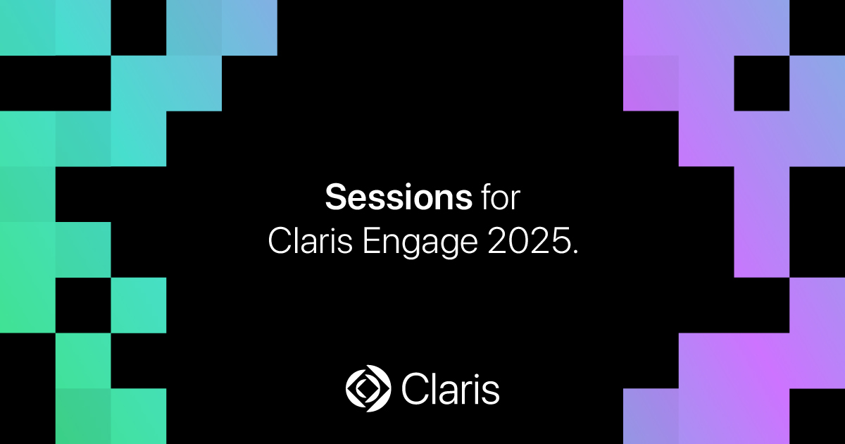 Claris Engage 2025 sessions | FileMaker, AI, DevOps, and more