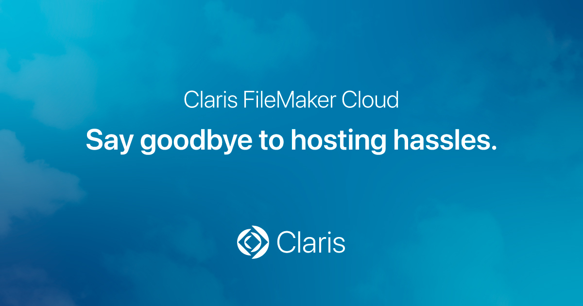 Claris FileMaker Cloud - cloud hosting - claris.com